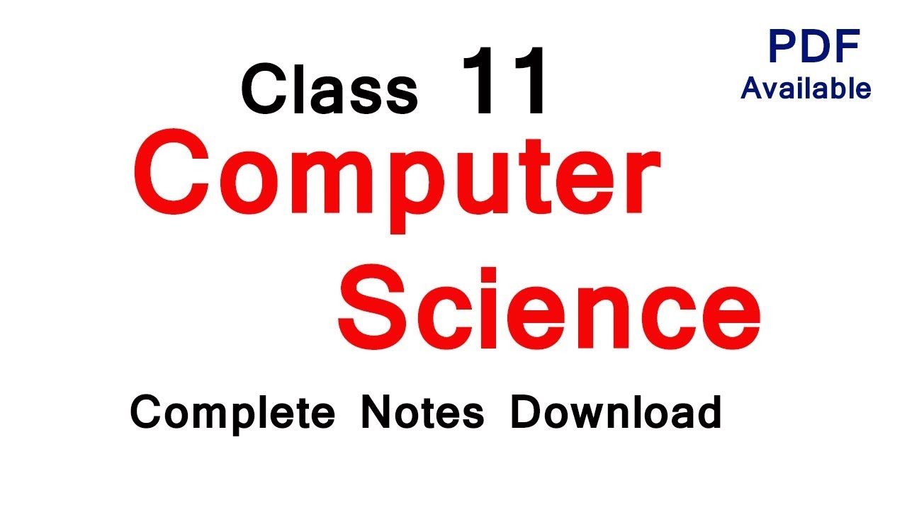 Class 11 Computer Notes Download