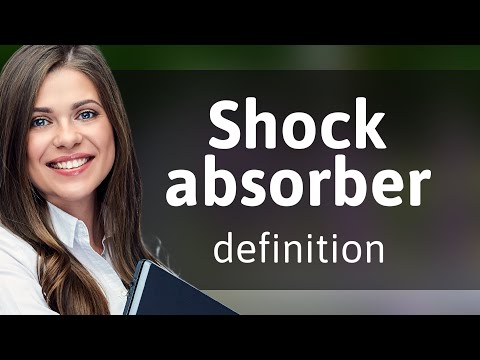 Shock absorber • what is SHOCK ABSORBER definition
