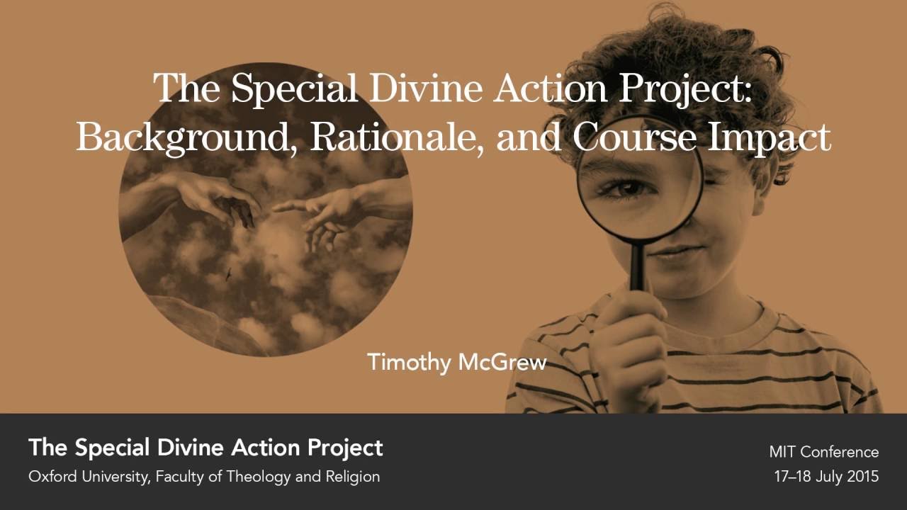The Special Divine Action project: Background, Rationale, and Course Impact