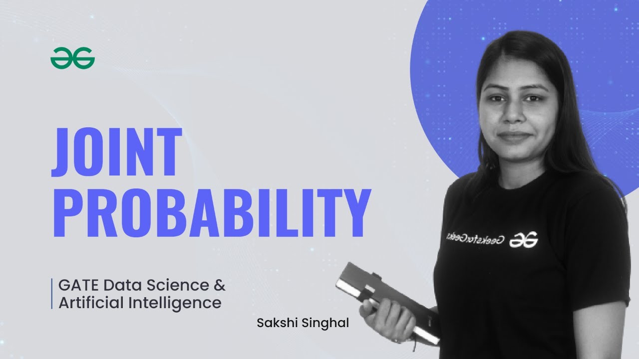 Joint Probability | GATE Data Science and Artificial Intelligence | GATE 2024