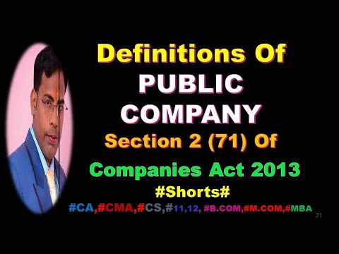 Definitions Of PUBLIC COMPANY Section 2 (71) Of Companies Act 2013 #Shorts##CA,#CMA,#CS,#1.COM,#MBA
