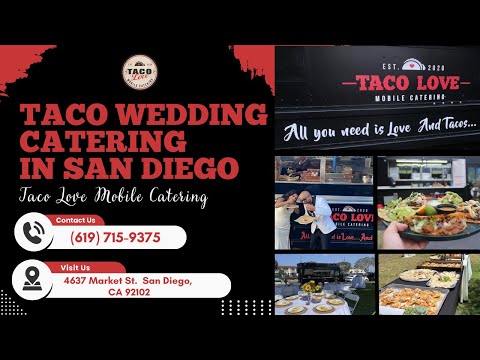 Taco Food Truck Wedding Catering in San Diego | Buffet Style or On-site Cooking