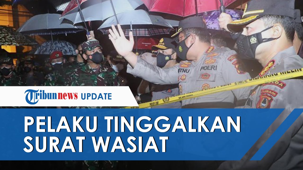 Isi Surat Wasiat Pelaku Bom Bunuh Diri di Gereja Katedral Makassar ... Isi Surat Wasiat Pelaku Bom Bunuh Diri di Gereja Katedral Makassar ...