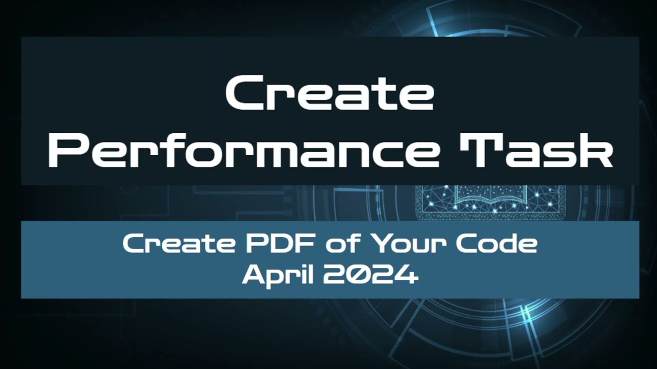 AP CSP  Performance Task - Create PDF of Your Code