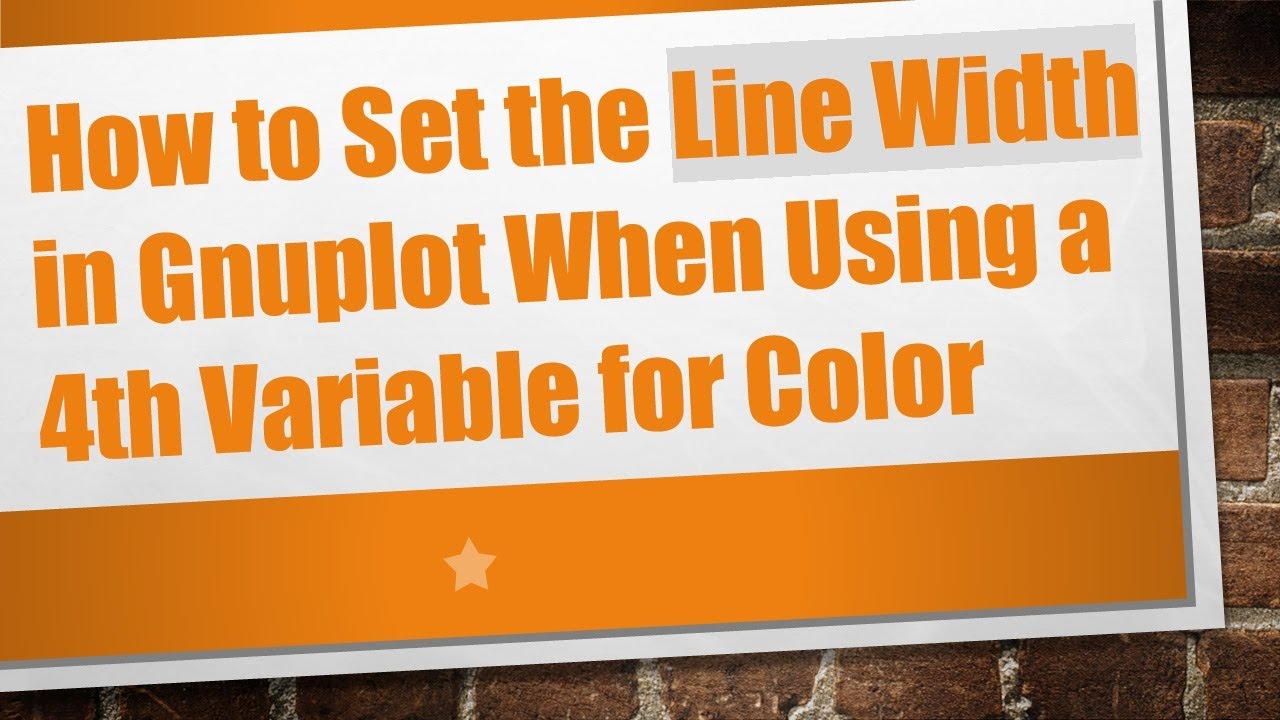 How to Set the Line Width in Gnuplot When Using a 4th Variable for Color