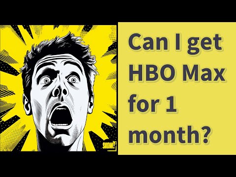 Can I get HBO Max for 1 month?