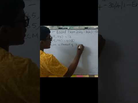 The HCF of two numbers 65&104 is 13. If LCM is 40x find value of x #maths #cbseboards2024