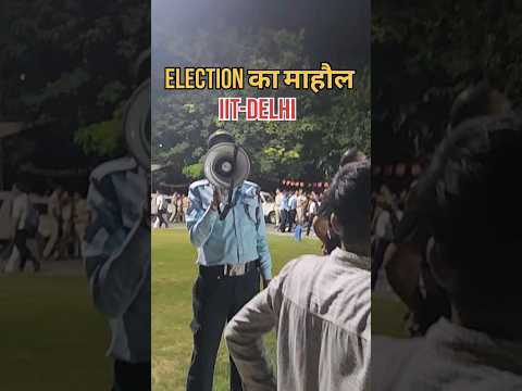 Student's Election Ft. IIT-DELHI ☠️⚔️ | Shivalik house IITD | #iit #shorts #election