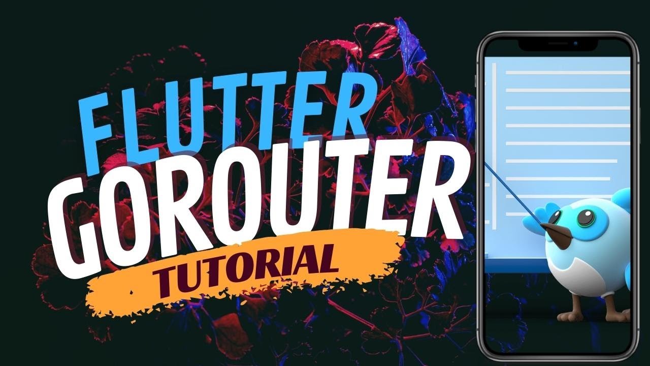 Flutter GoRouter Tutorial - Core Concepts of the GoRouter - Navigation 2.0