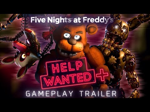 Five Nights at Freddy's: Help Wanted Plus - Gameplay Trailer