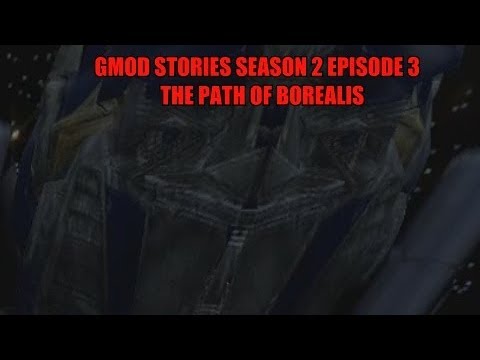 Steam Community :: Video :: Gmod Stories Season 2 Episode 3: The Path ...
