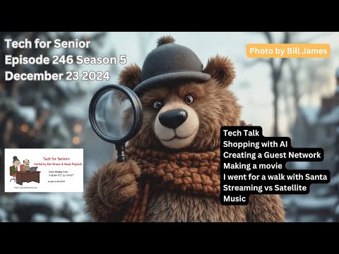 Episode 246: Tech for Seniors –December 23, 2024