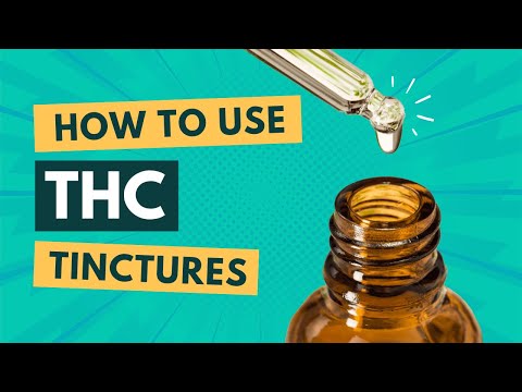 How to use THC tinctures cannabis as medicine Duber Medical