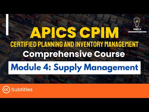 APICS CPIM Module 4 Supply Management Full Course | Explanation & Practice Test (68 MIN)