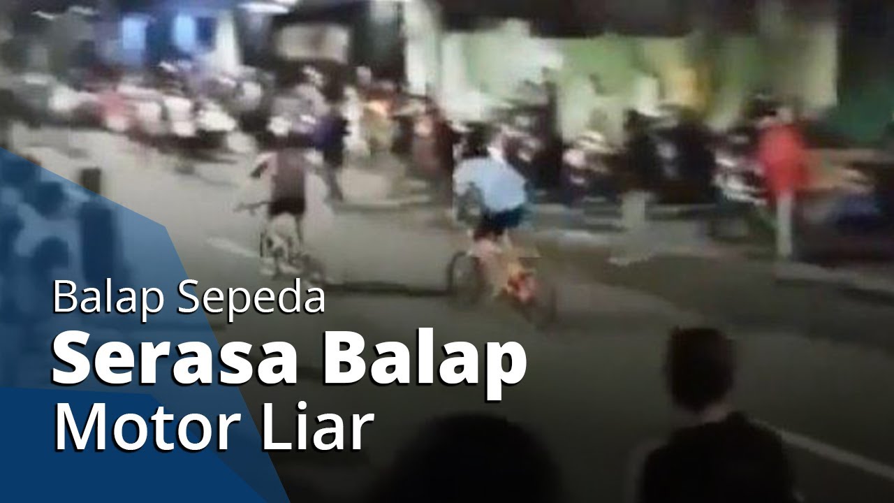 Viral Video Balap Sepeda Layaknya Balapan Liar Motor, Netizen ...