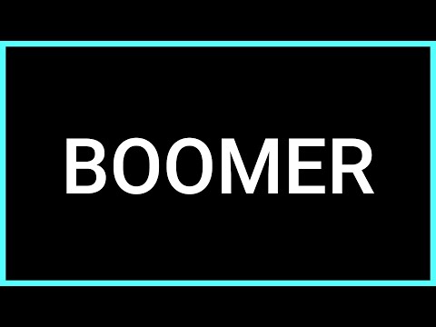 BOOMER (Slang Word) What does it mean?