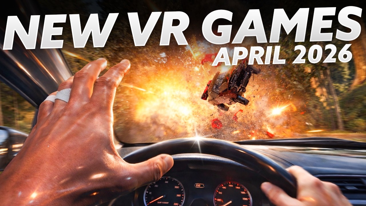 NEW VR GAMES APRIL 2026! A HUGE LINE-UP (Quest 3, PSVR 2, PCVR) 