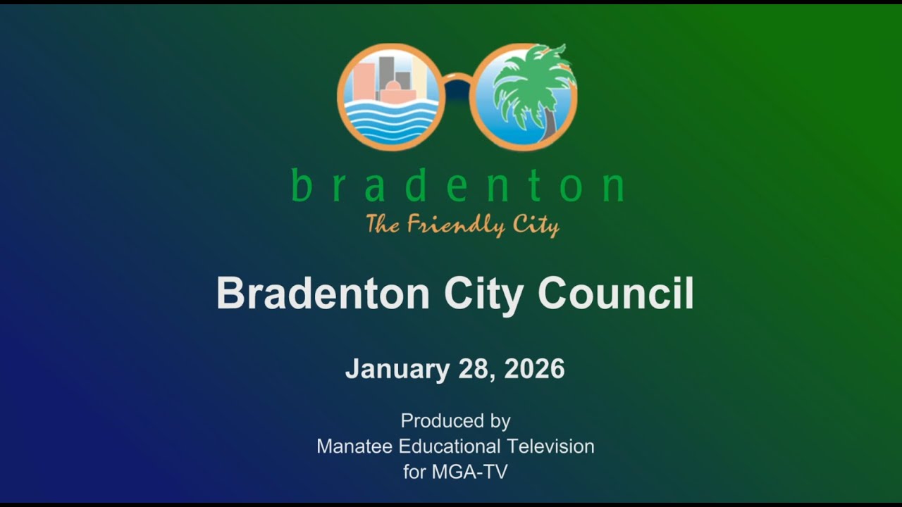 Bradenton City Council Meeting, January 28, 2026