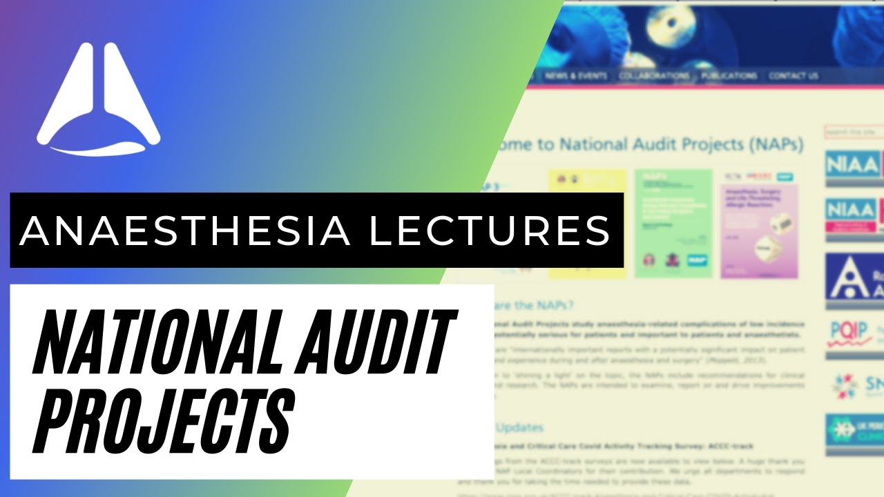 The essentials of the National Audit Projects - NAP studies | Anaesthesia Lectures