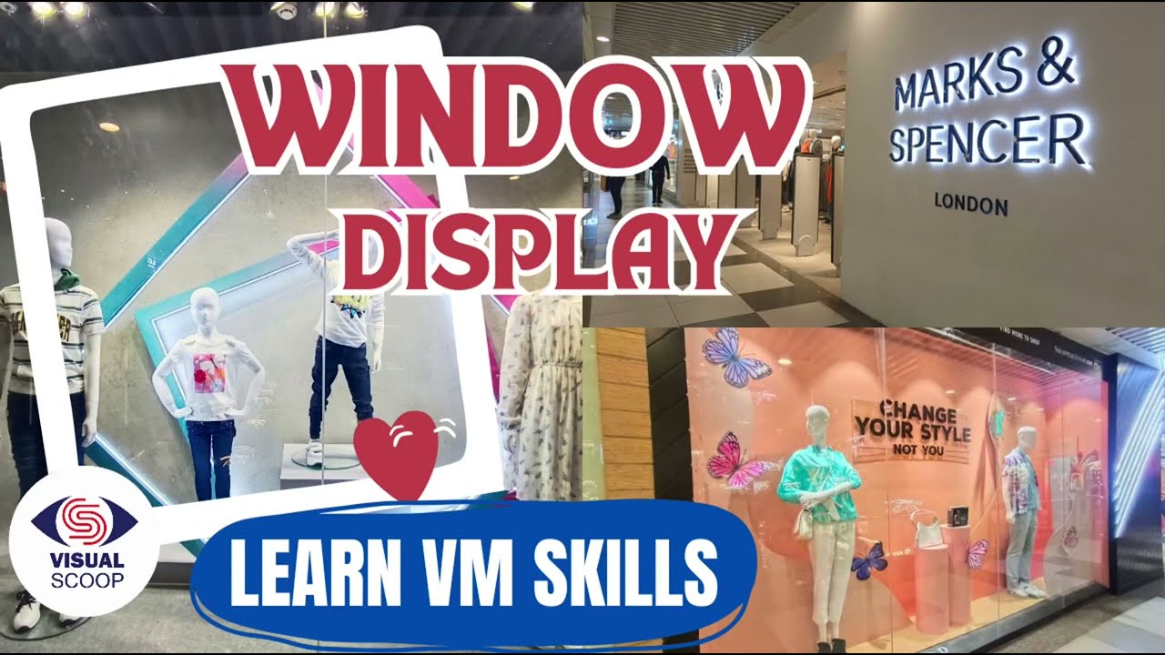 Window Display in Stores- Learn VM