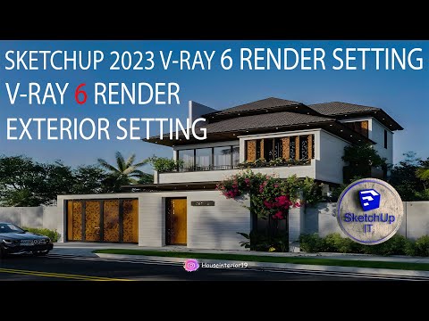 Sketchup Vray 6 Exterior Render Setting 1 Sketchup 2023 Sketchup It ...