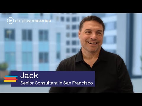 Employee Story: Jack, Senior Consultant in San Francisco