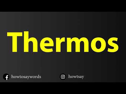How To Pronounce Thermos
