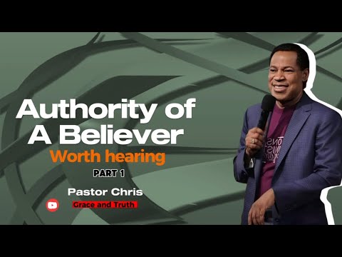 Pastor Chris Oyakhilome - Authority of a believer [Part 1]