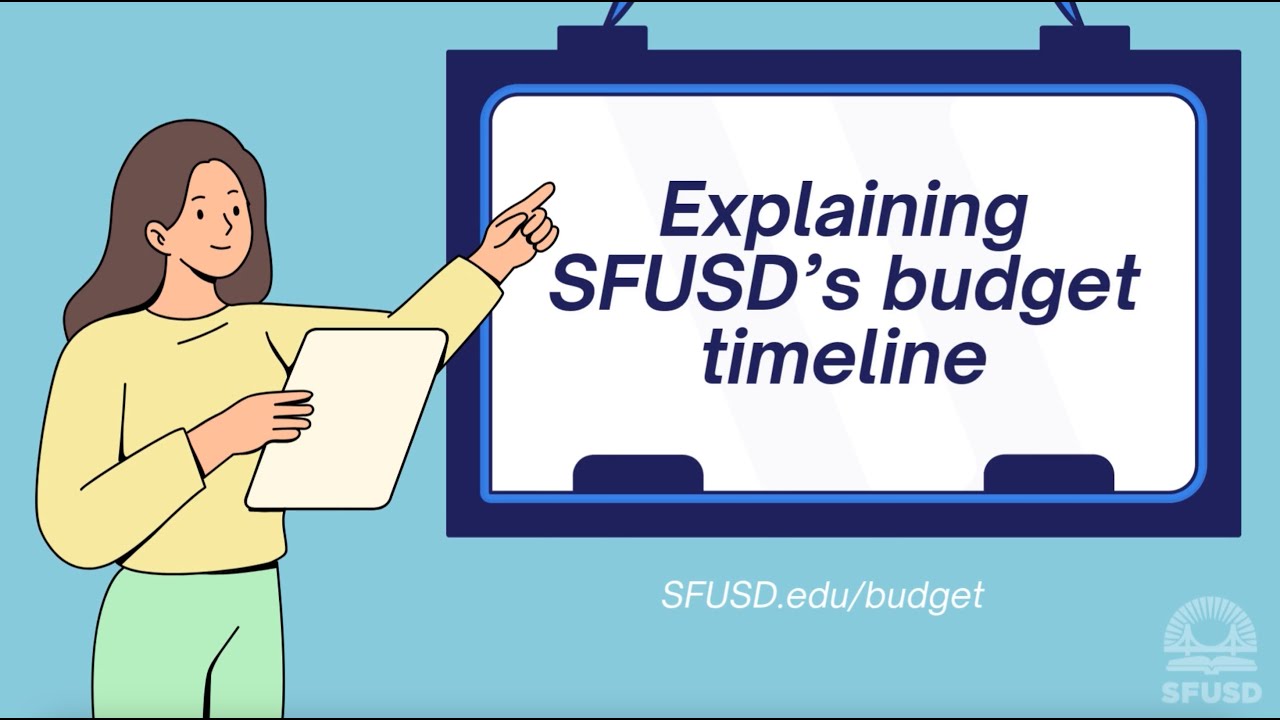 Explaining SFUSD's budget timeline