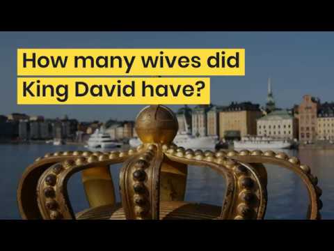 How Many Wives Did King David Have?