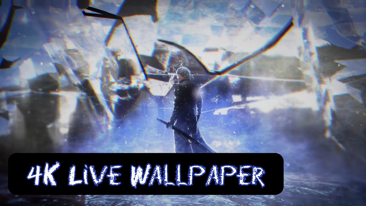4K 60FPS Live Wallpaper | Vergil (Devil May Cry)