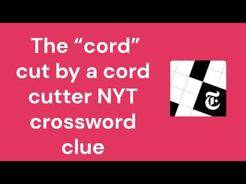 The “cord” cut by a cord cutter NYT crossword clue