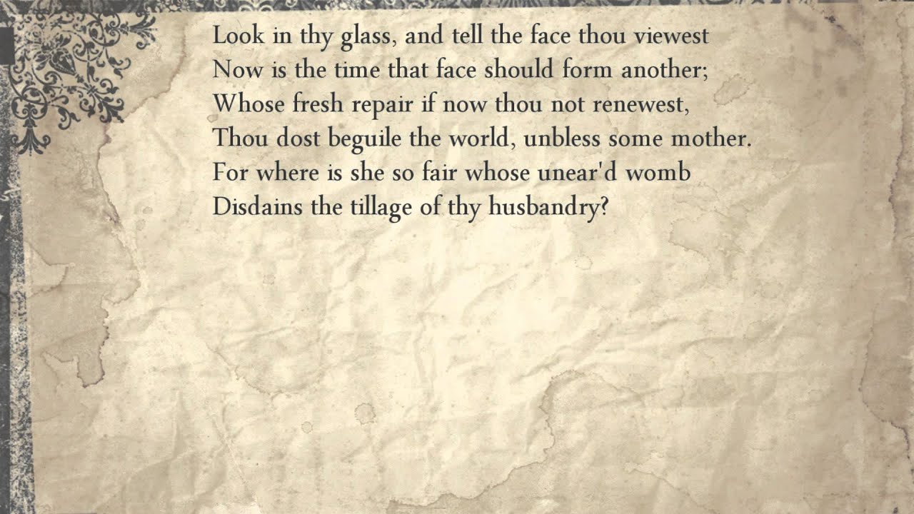 Shakespeare sonnets (Literature/Poetry) Sonnet 3: Look in thy glass, and tell the face thou viewest