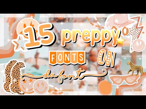 15 preppy fonts on ♡dafont♡ | All Link in description |🌟