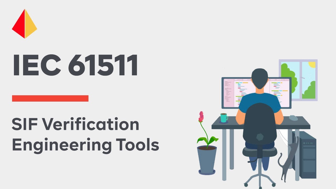 IEC 61511 - SIF Verification, Engineering Tools
