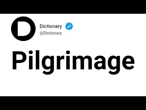 Pilgrimage Meaning In English