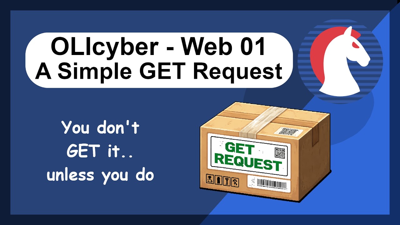 OLIcyber - Intro - Web App - Web 01 A Simple GET Request