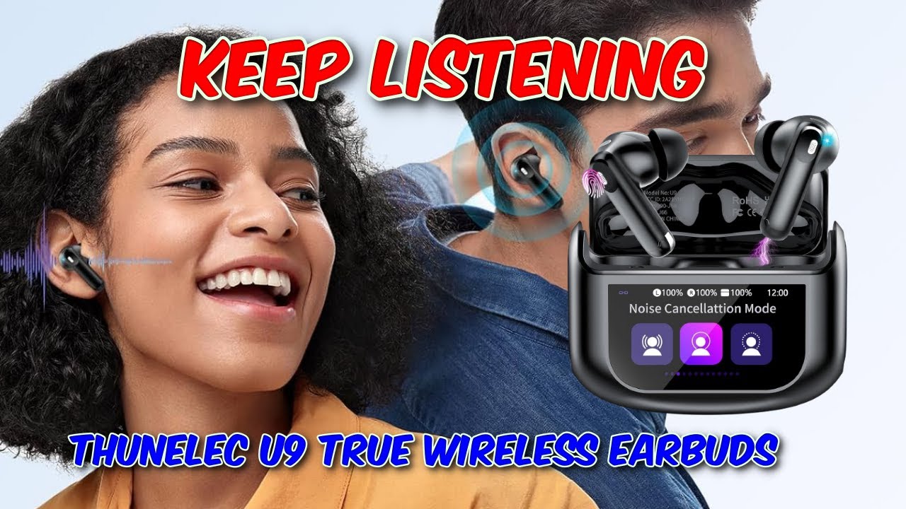 Thunelec U9 True Wireless Earbuds Review