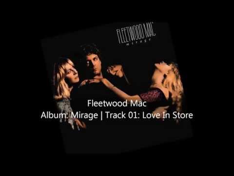 Fleetwood Mac | Mirage | Track 01: Love In Store