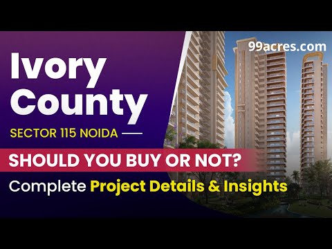 Ivory County Sector 115, Noida | Price List & Brochure, Floor Plan ...