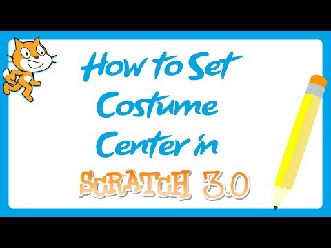 How to Set Costume Center in Scratch 3.0