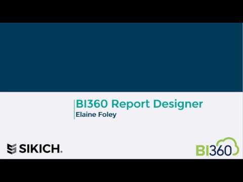 BI360 Report Designer Demo | Sikich
