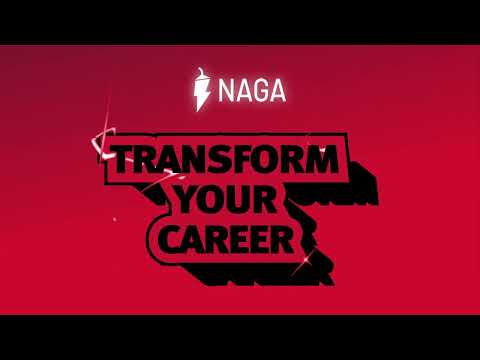 NAGA - Transform your career