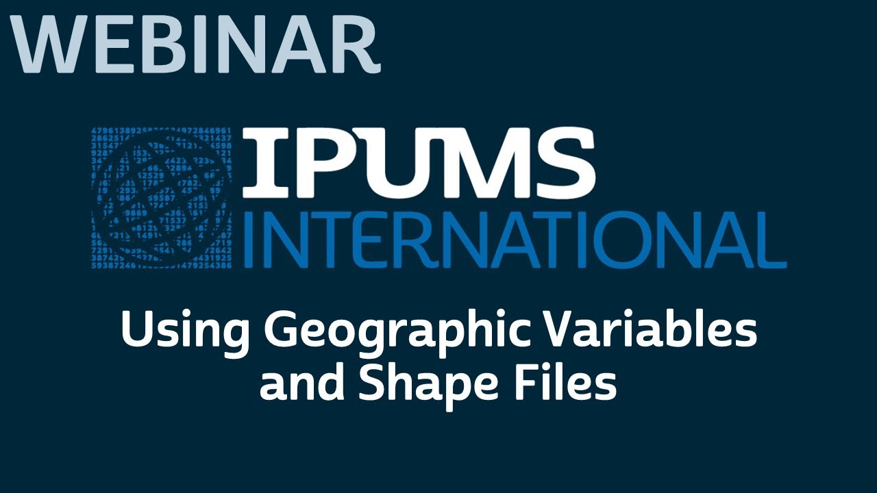 IPUMS International: Using Geographic Variables and Shape Files
