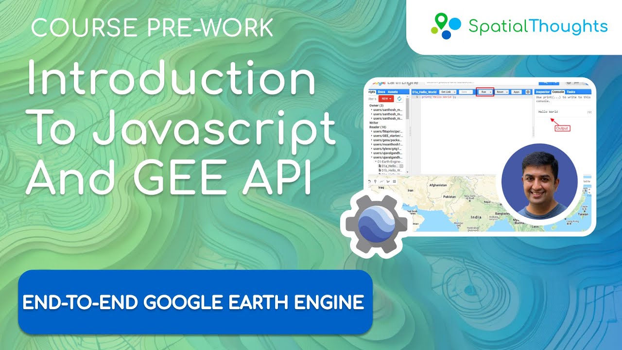 Introduction to Javascript and Google Earth Engine API  - End-to-End GEE