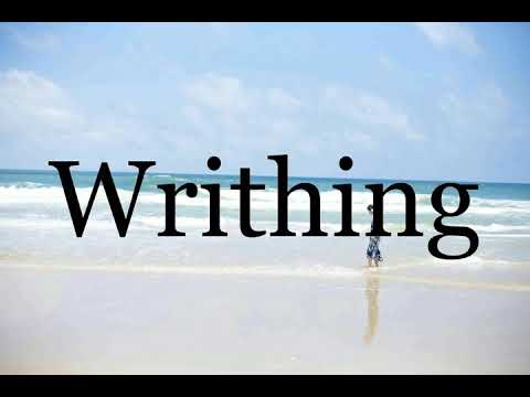 How To Pronounce Writhing🌈🌈🌈🌈🌈🌈Pronunciation Of Writhing