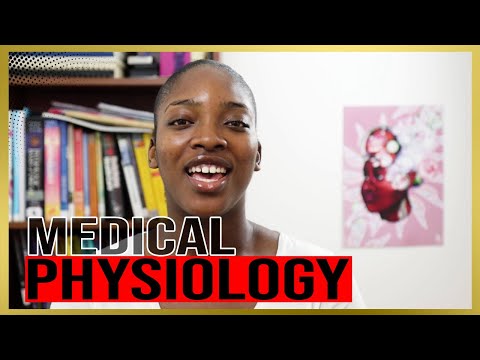 Need to Know Basics About Medical Physiology | Nnenna Eronini