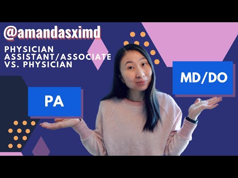 Should you become a PA [physician assistant/associate] or MD/DO ...