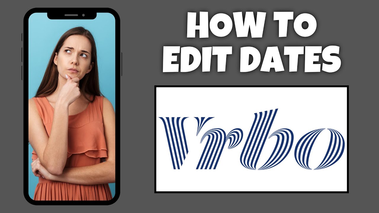 How To Edit Dates On Vrbo | Step By Step Guide - Vrbo Tutorial