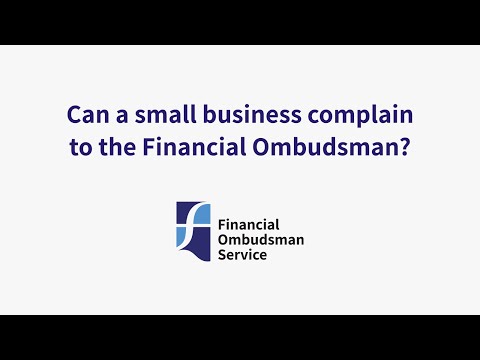 Can a small business complain to the Financial Ombudsman Service?